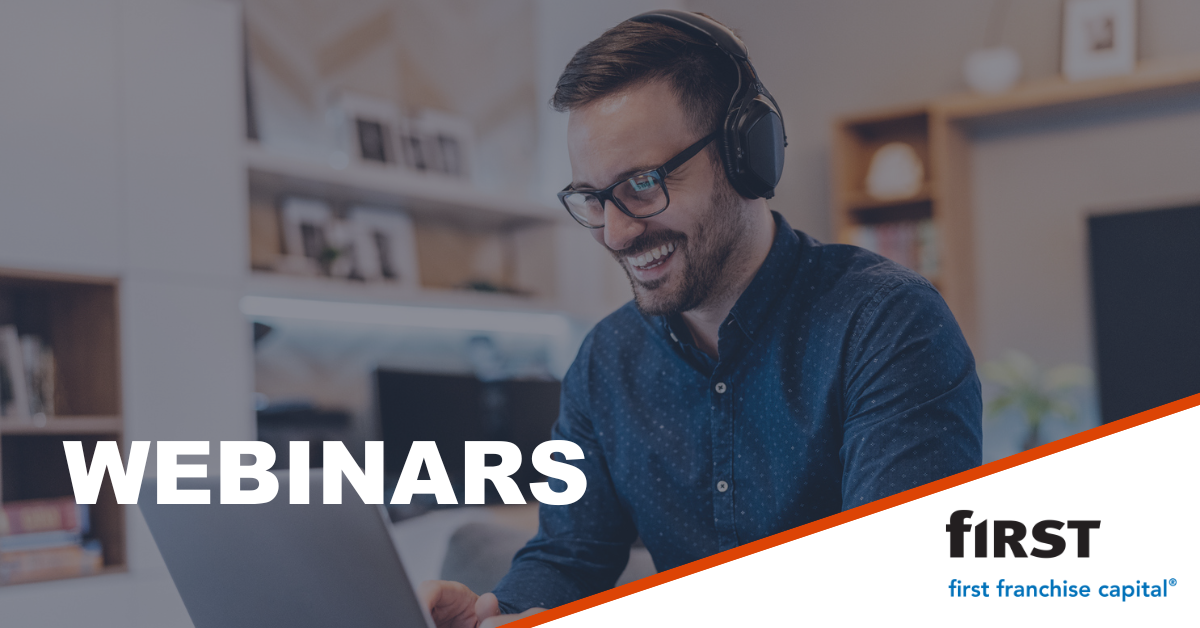 Webinars from First Franchise Capital